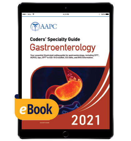Gastroenterology Coders' Specialty Guide - eBook pdf 2021- AAPC