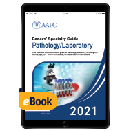 Pathology/ Laboratory Coders' Specialty Guide - eBook pdf 2021- AAPC