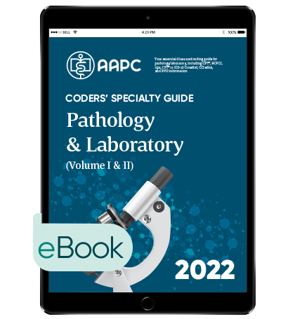 2022 Pathology/ Laboratory (Volume I & II) Coders' Specialty Guide ...