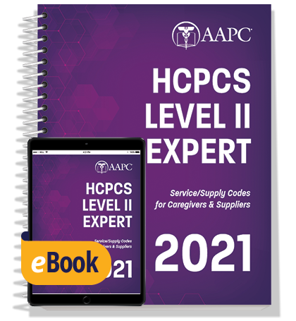 HCPCS Level II Expert - Print + eBook 2021 - AAPC