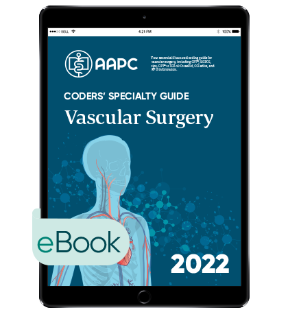 2022 Vascular Surgery Coders' Specialty Guide - eBook pdf - AAPC