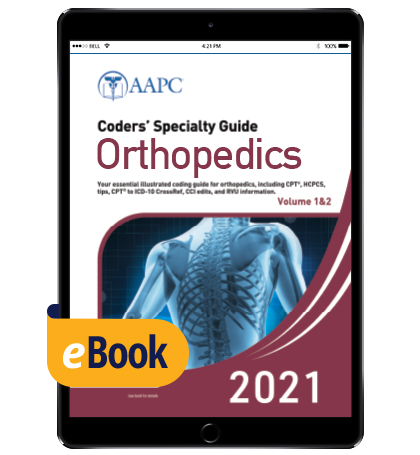Orthopedics (Volume 1 & II) Coders' Specialty Guide - eBook pdf 2021- AAPC