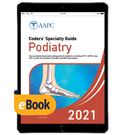 Podiatry Coders' Specialty Guide - eBook pdf 2021- AAPC
